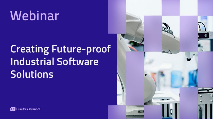 Quality Assurance for Industrial Software Solutions