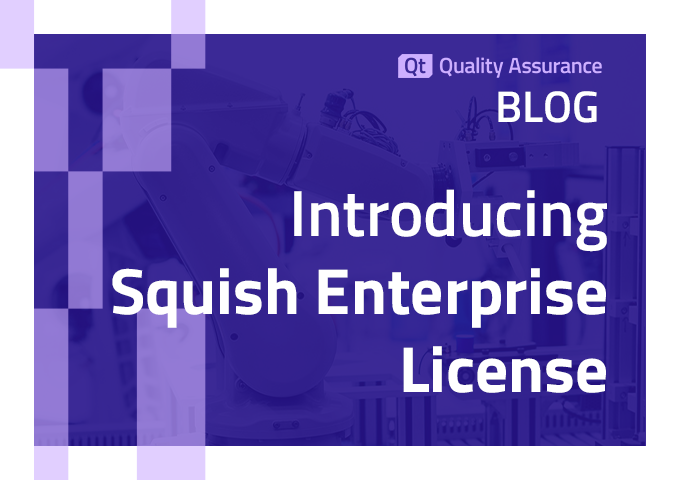 Introducing Squish Enterprise license model