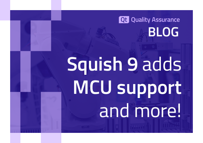 Squish 9.0正式发布：全新MCU支持、Android Automotive兼容性等！